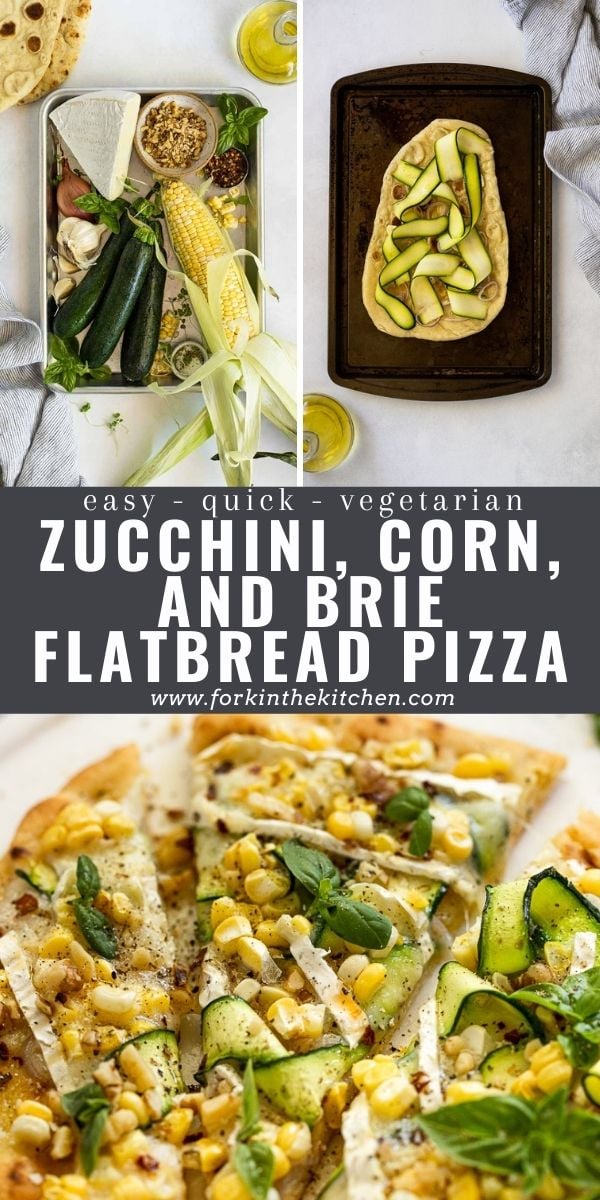 Zucchini and Corn Flatbread Pizza with Brie